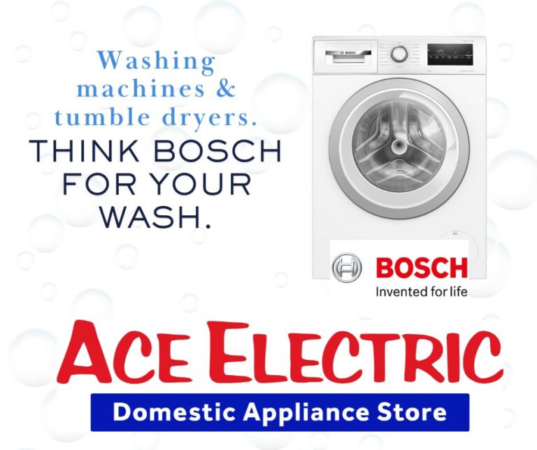 Choose Bosch for your Wash! - Ace Electric